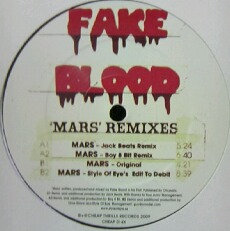 FAKE BLOOD / MARS REMIXES - Nagoya Mega-Mix Records 新譜等 (5) 新品レコード(一部CD ...